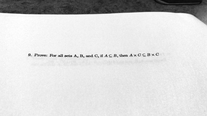 SOLVED: Prove: For all sets A, B, and C,if A C B then Axc eBxC