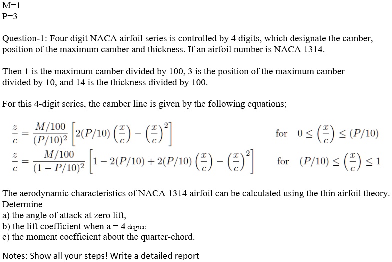 M=1 P=3 Question-1: Four digit NACA airfoil series is controlled by 4 ...