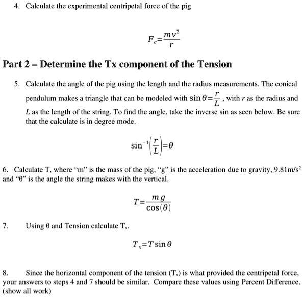 SOLVED: Calculate the experimental centripetal force of the pig mvÂ² F ...