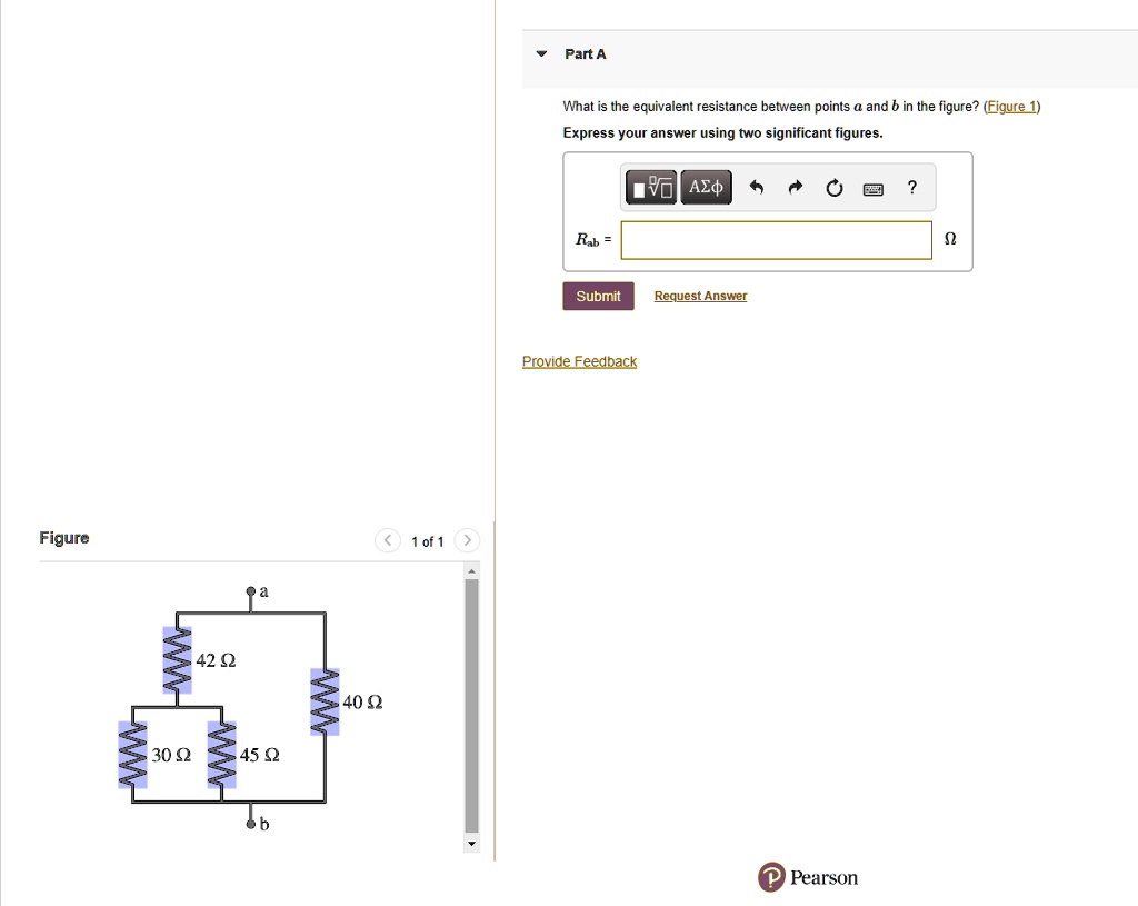 Figure a 42 ? 40 ? 30 ? 45 ? b Part A What is the equivalent resistance between points a and b ...