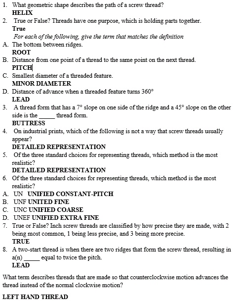 1. What geometric shape describes the path of a screw thread? HELIX 2 ...