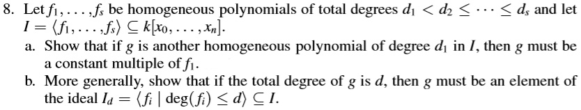 SOLVED: Let fi ,fs be homogeneous polynomials of total degrees d