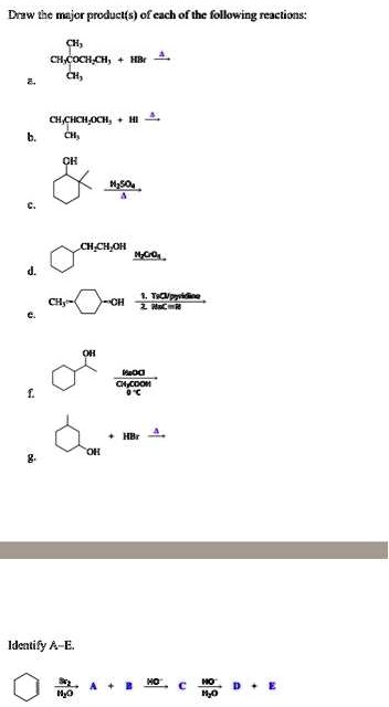 Draw the major product(s) of each of the following reactions: a. CH3 ...