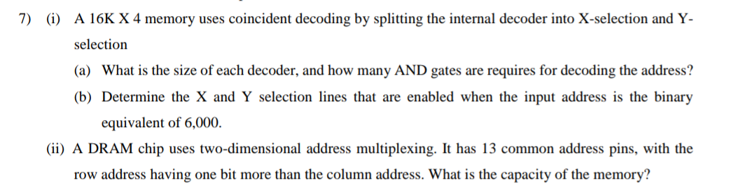 7 i a 16 mathrmk mathrmx 4 memory uses coincident decoding by splitting the internal decoder ...