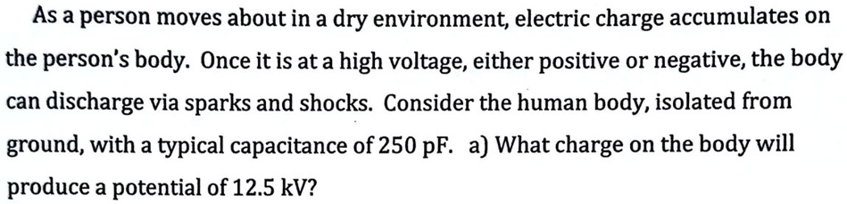 as a person moves about in a dry environment electric charge ...