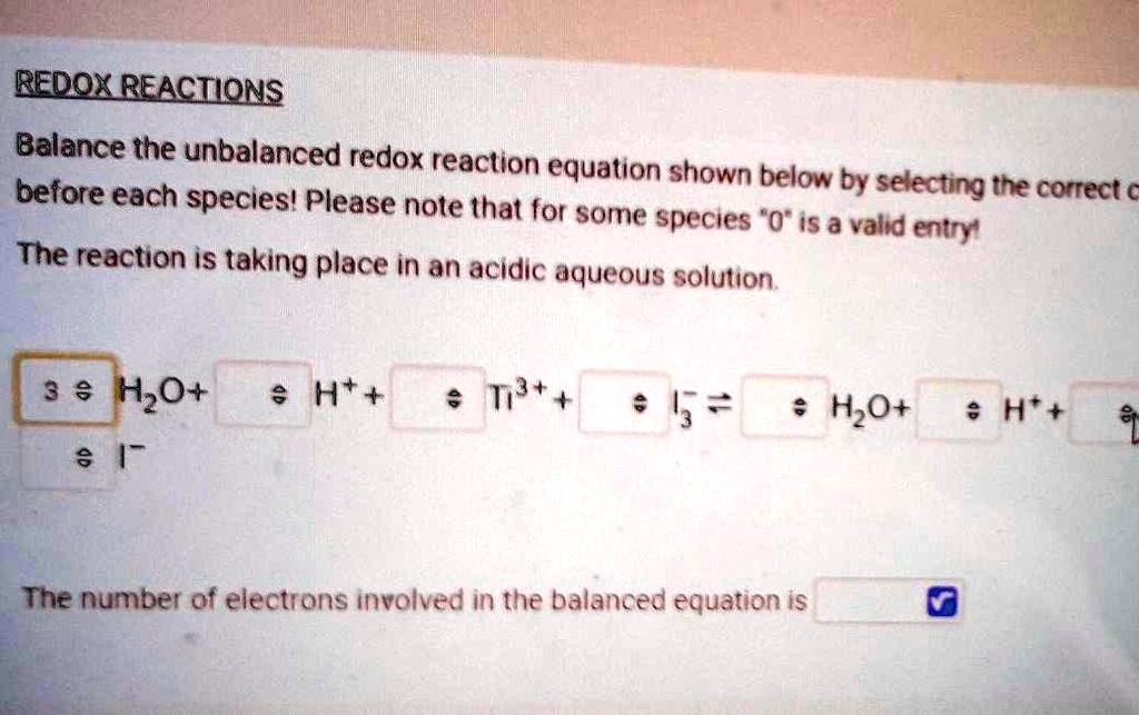 SOLVED: REDOX REACTIQNS Balance the unbalanced redox reaction equation ...
