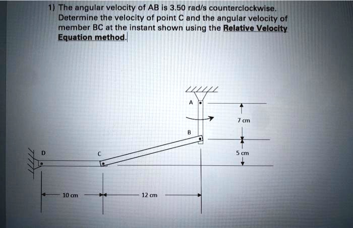 SOLVED: Please find using Instantaneous Center of Rotation method and ... SOLVED: Please find using Instantaneous Center of Rotation method and ...