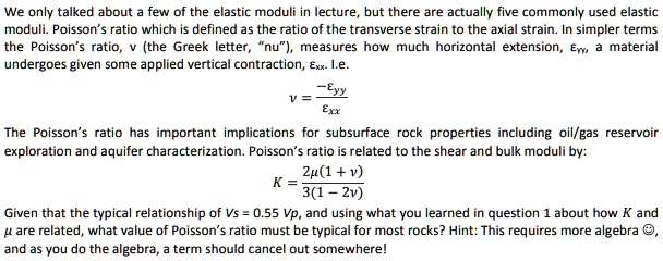 SOLVED: We only talked about a few of the elastic moduli in lecture ...