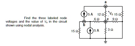 SOLVED: Find the three labeled node voltages and the value of V in the circuit shown using nodal ...