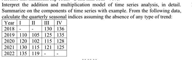 SOLVED: Interpret the addition and multiplication model of time series ...