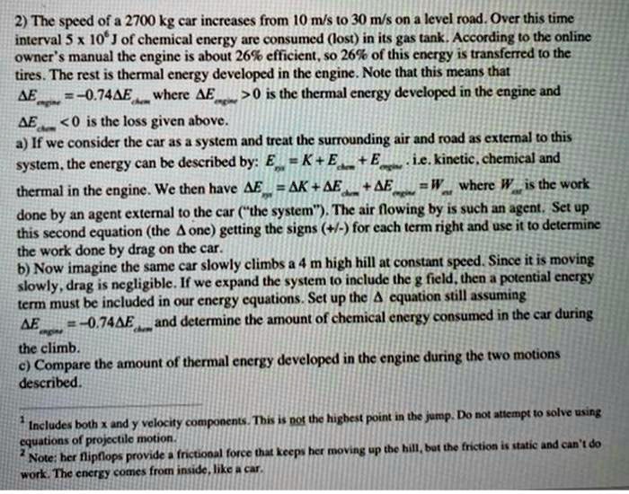 SOLVED: The speed of a 2700 kg car increases from 10 m/s to 30 m/s on ...