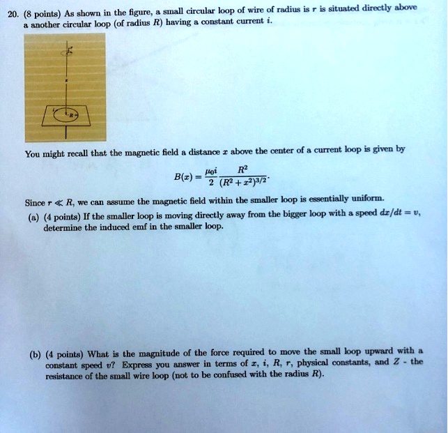 SOLVED: 20. (8 points) As shown in the figure, a small circular loop of ...