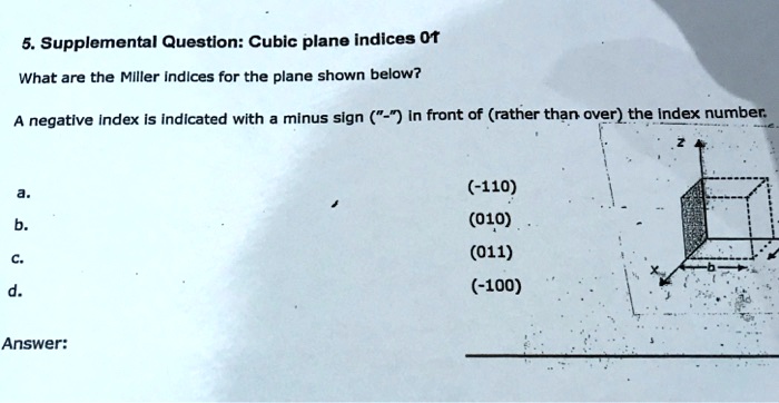 SOLVED: 5. Supplemental Question: Cubic plane indices 01 What are the ...
