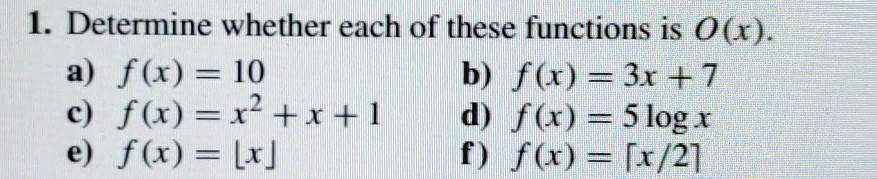 1 Determine Whether Each Of These Functions Is Ox A Fx 10 B F Kx 3x 7 C