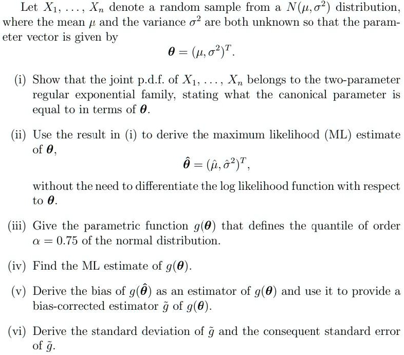 SOLVED: Let X denote a random sample from a normal distribution where the mean and the variance ...