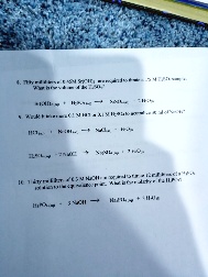 8. The reaction of NaOH solution is neutralized by 5 M HCl sample. Write the equation of the ...