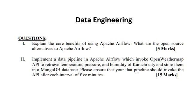 Solved Data Engineering Questions I Explain The Core Benefits Of Using Apache Airflow What