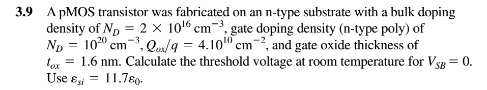 SOLVED: 3.9 A pMOS transistor was fabricated on an n-type substrate ...