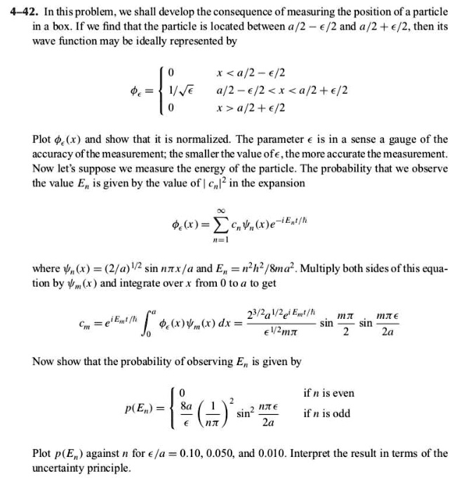 SOLVED: Please help with this quantum mechanics question, please. 4-42 ...