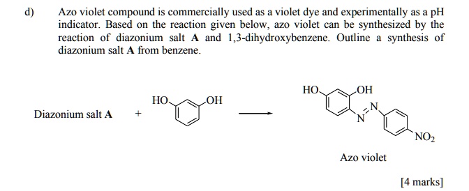 d) Azo violet compound is commercially used as a violet dye and ...