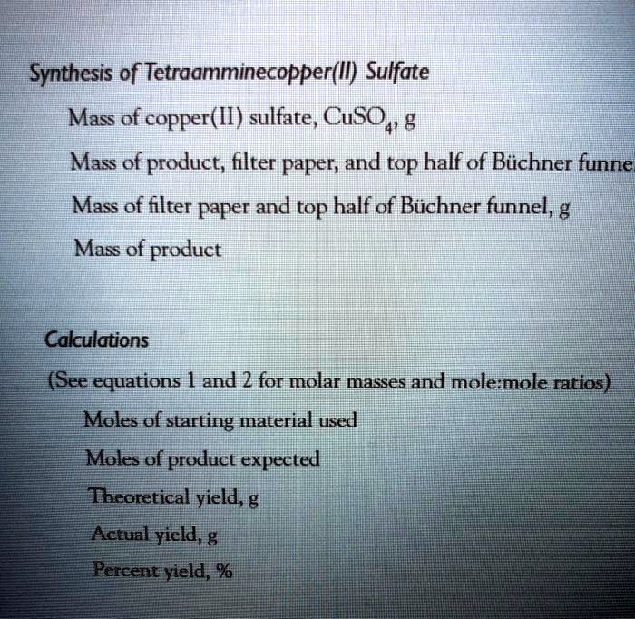 SOLVED: Synthesis of Tetraamminecopper(Il) Sulfate Mass of copper(II ...