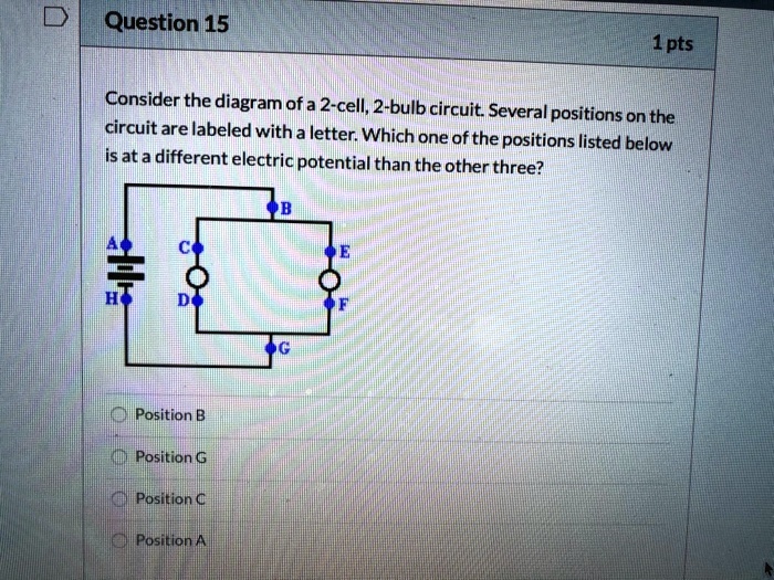 Question 15 1pts consider the diagram ofa 2 cell 2 bulb...