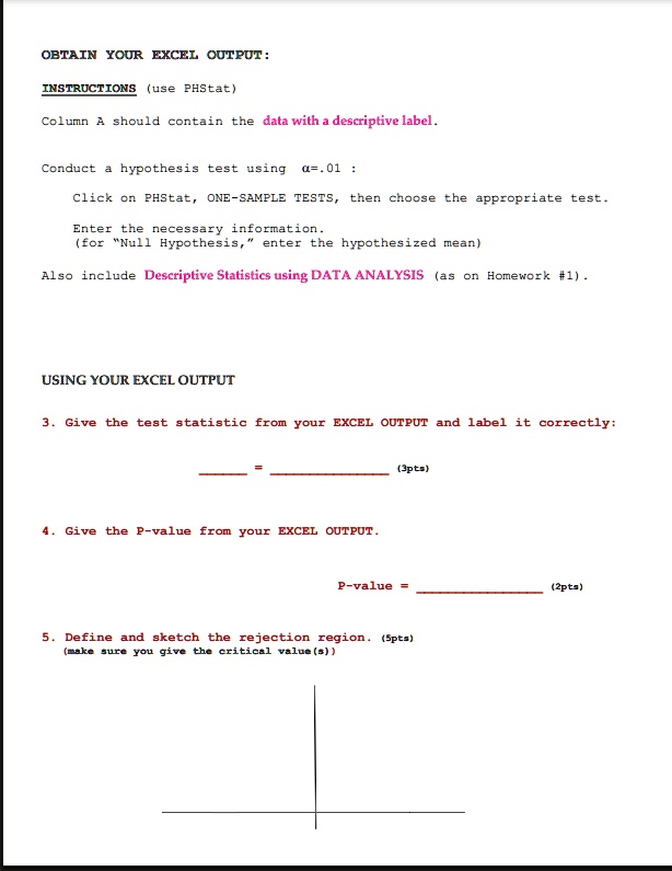 SOLVED: OBTAIN YOUR EXCEL OUTPUT: INSTRUCTIONS (use PHStat) Column A should contain the data ...