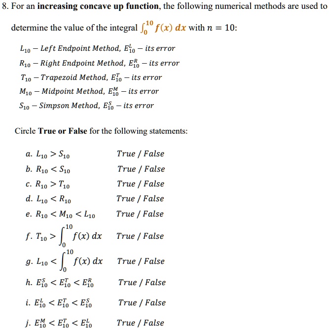 SOLVED: For an increasing concave Up function, the following numerical methods are used to ...
