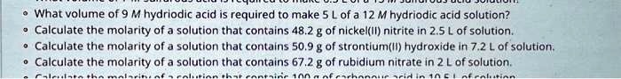 What volume of 9 M hydriodic acid is required to make 5 L...