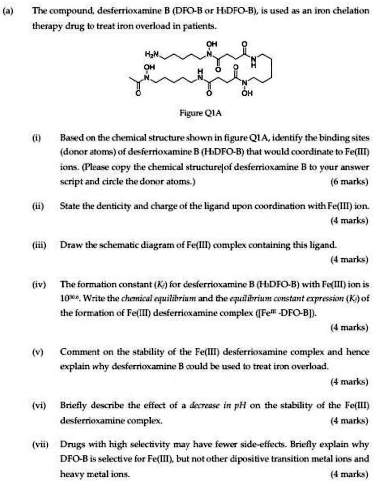 SOLVED:(a) The compound, desferrioxamine B (DFO-Bor HDFO B) ts used &5 ...