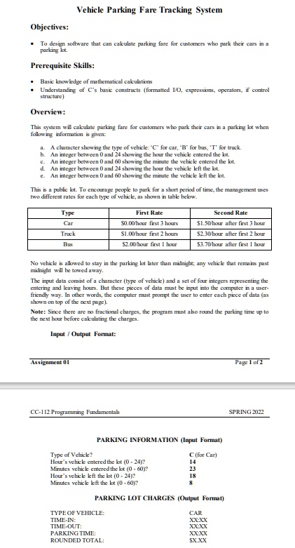 SOLVED: Vehicle Parking Fare Tracking System Objectives: To design ...