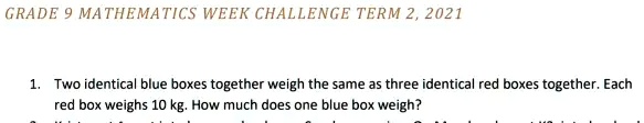 SOLVED: GRADE 9 MATHEMATICS WEEK CHALLENGE TERM 2, 2021 Two identical ...