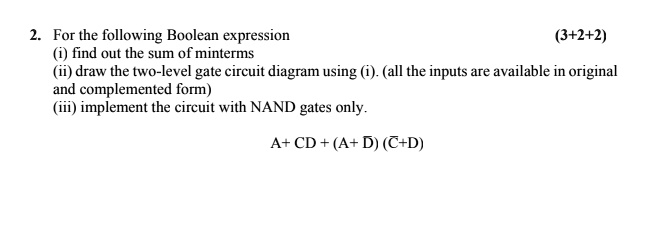 2. For the following Boolean expression (i) find out the sum of ...