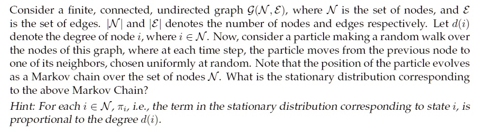 VIDEO solution: Consider a finite, connected, undirected graph G(N , 8), where N is the set of ...
