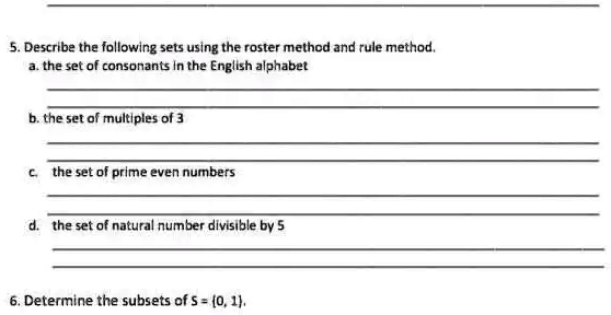 SOLVED: 5. Describe the following sets using the roster method and rule ...