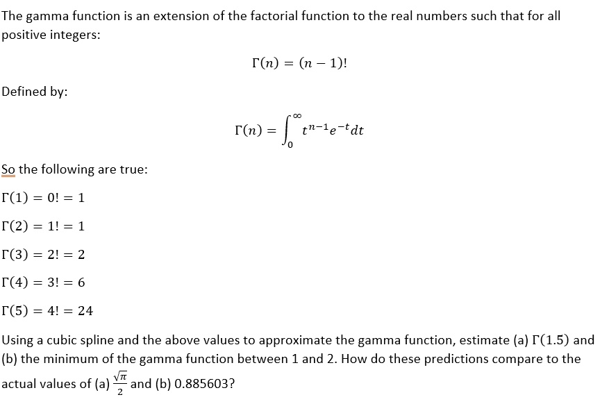 Write Python Code To Solve This The Gamma Function Is An Extension Of The Factorial Function To 2573