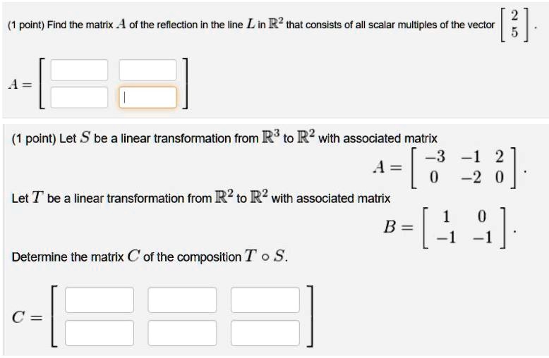 Solved 1 Find The Matrix Of The Reflection In The Line L In R3 That