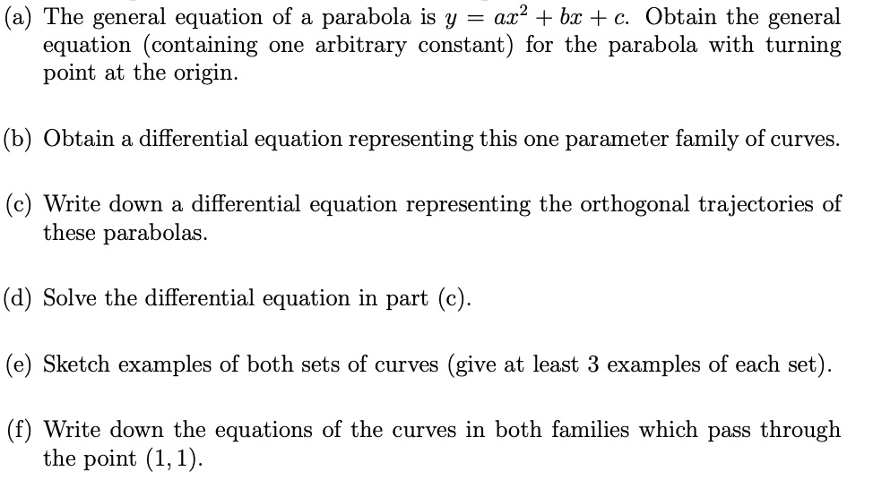 SOLVED: a) The general equation of a parabola is y = ax2 + bx + c ...