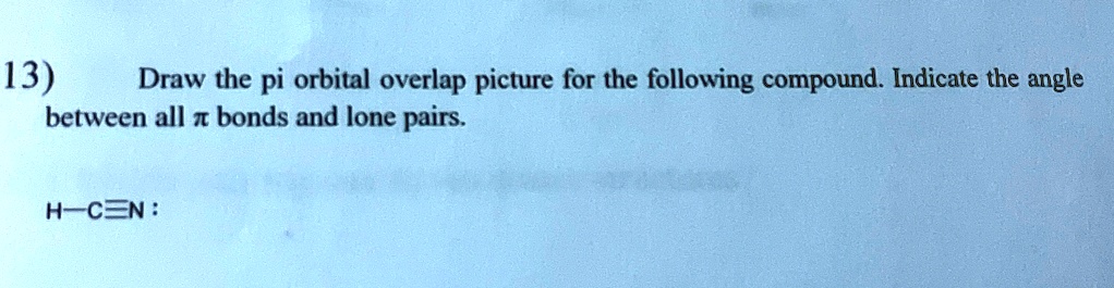 draw the pi orbital overlap picture for the following compound indicate ...