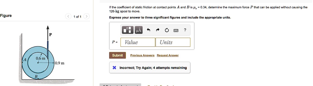 SOLVED: If the coefficient of static friction at contact points A and B is Î¼ = 0.34, determine ...