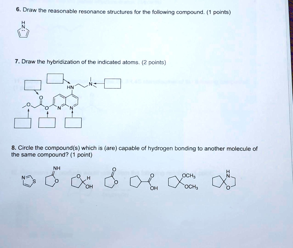 [GET ANSWER] 6. Draw the reasonable resonance structures for the ...