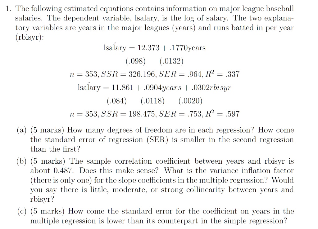 SOLVED: The following estimated equations contain information on major ...