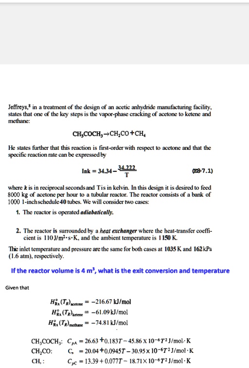 SOLVED: Jeffreys, in a treatment of the design of an acetic anhydride ...