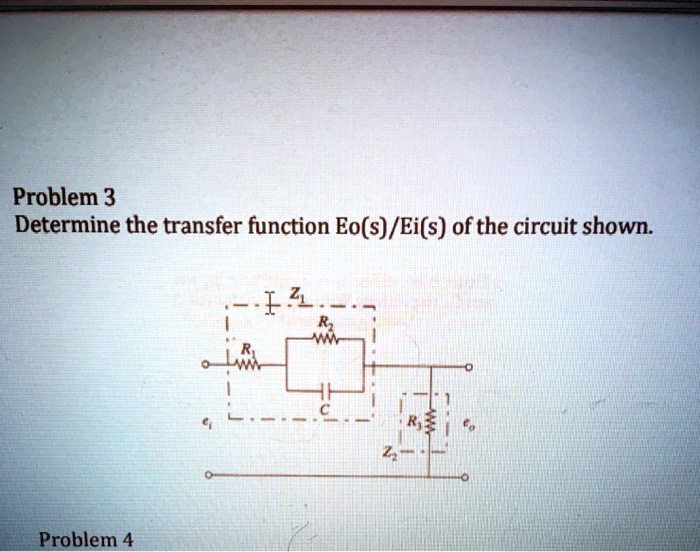 Solved Problem 3 Determine The Transfer Function Eoseis Of The 9270