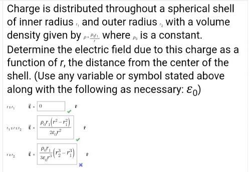 Charge is distributed throughout a spherical shell of inner radius and outer radius with a ...