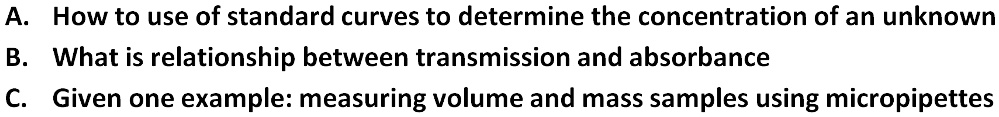 SOLVED: A. How to use of standard curves to determine the concentration ...