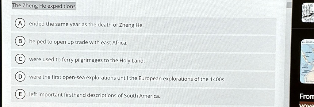 SOLVED: The Zheng He expeditions ended the same year as the death of ...