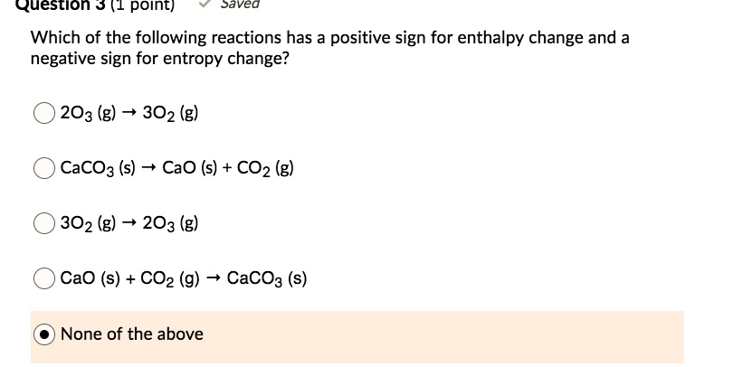 question j 1 point saved which of the following reactions has a ...