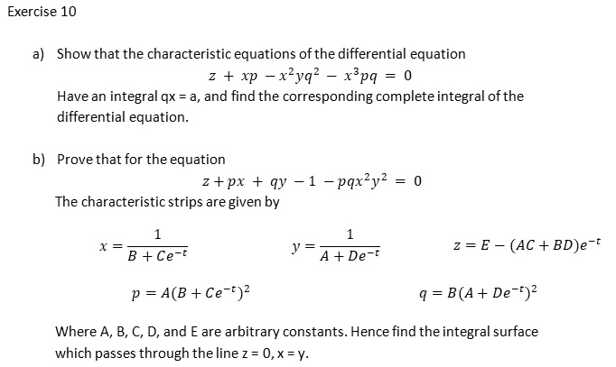 SOLVED: Exercise 10 Showthat the characteristic equations ofthe ...
