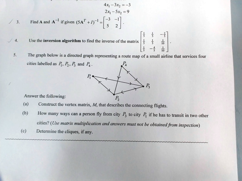SOLVED: 4x1 + 3x2 = -3 2x1 âˆšSxz = 9 + 1) - 1 = -[ if given (SA [5 ...